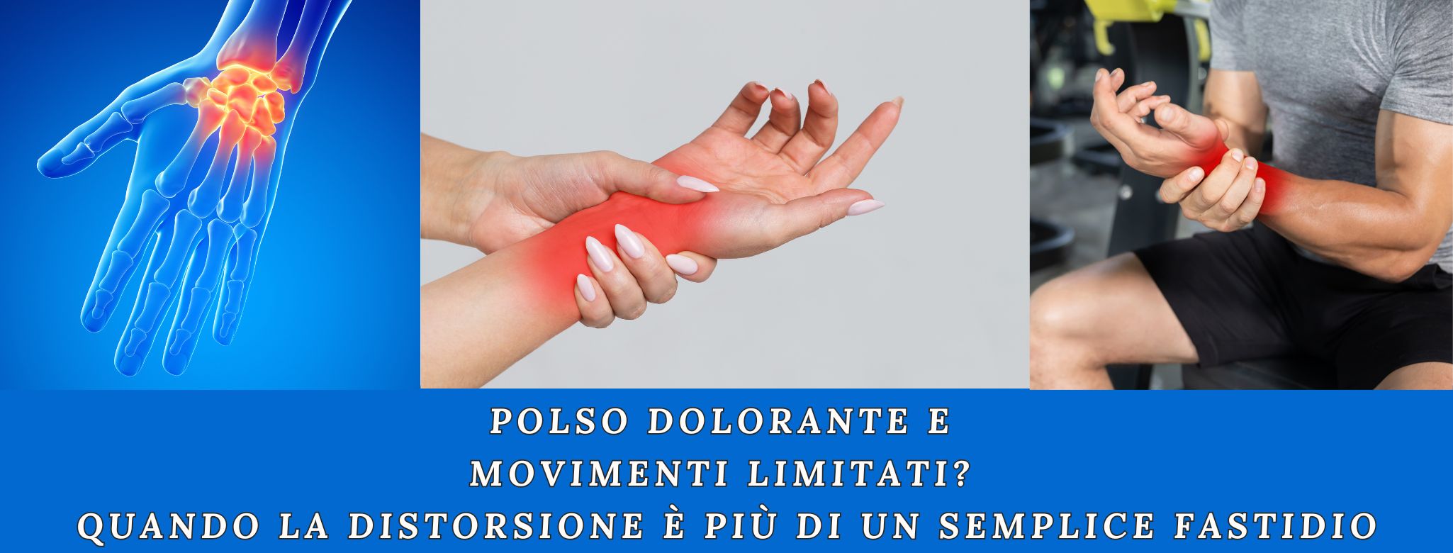 Polso dolorante e movimenti limitati? Quando la distorsione è più di un ...